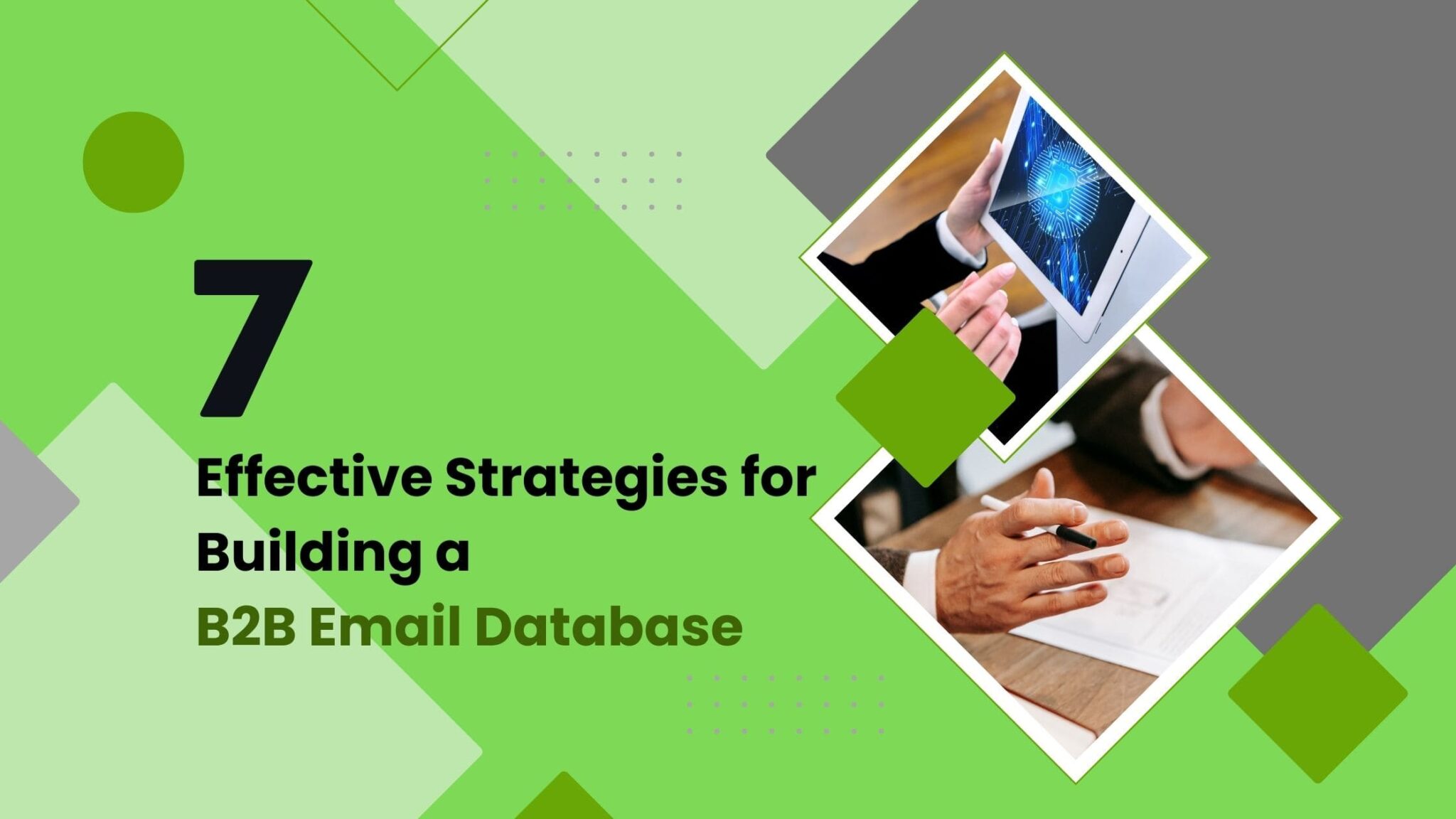 7 Reliable Methods to Develop a B2B Email List for Marketing