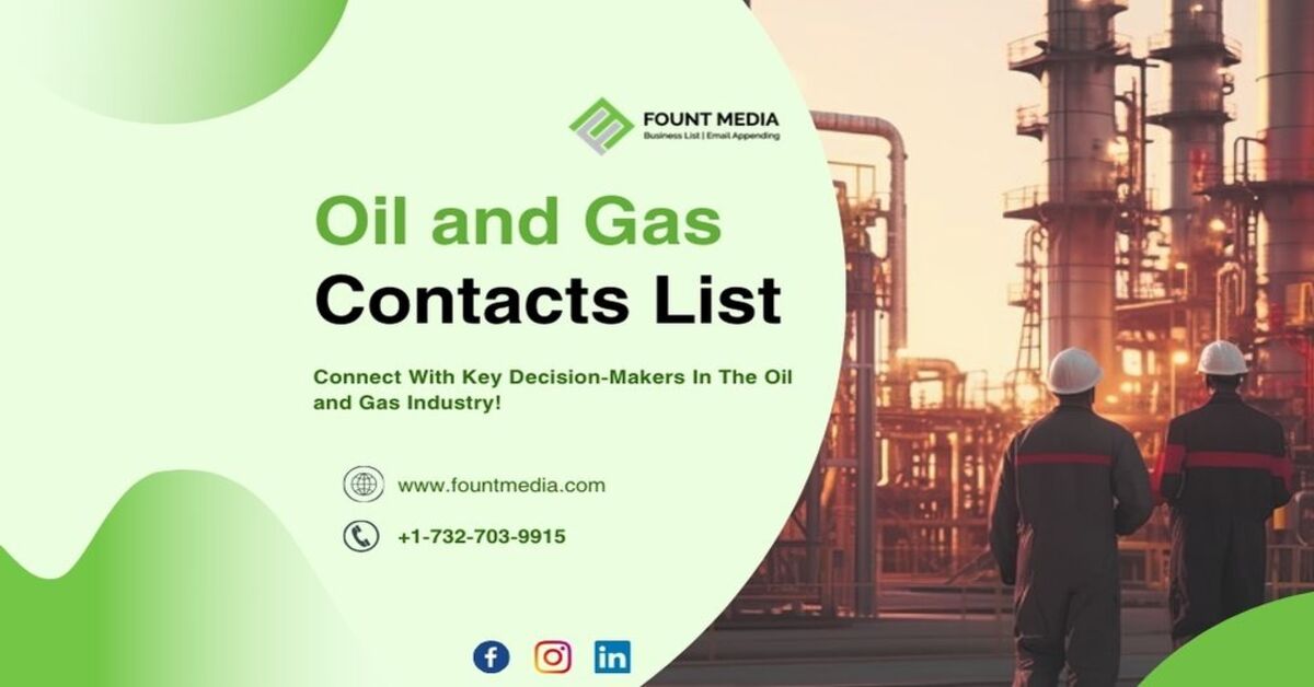 Oil and Gas Industry Email List | Oil and Gas Mailing List