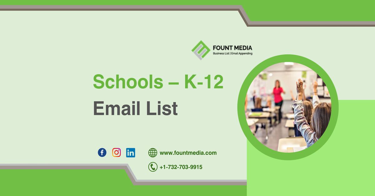 Schools – K-12 Email List | Schools – K-12 Mailing List